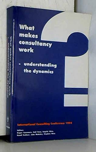 What Makes Consultancy Work Understanding The Dynamics International