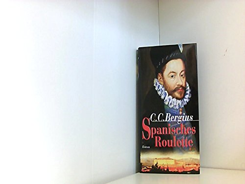 Spanisches Roulette : Roman. genehmigte Lizenzausgabe für Weltbild ...