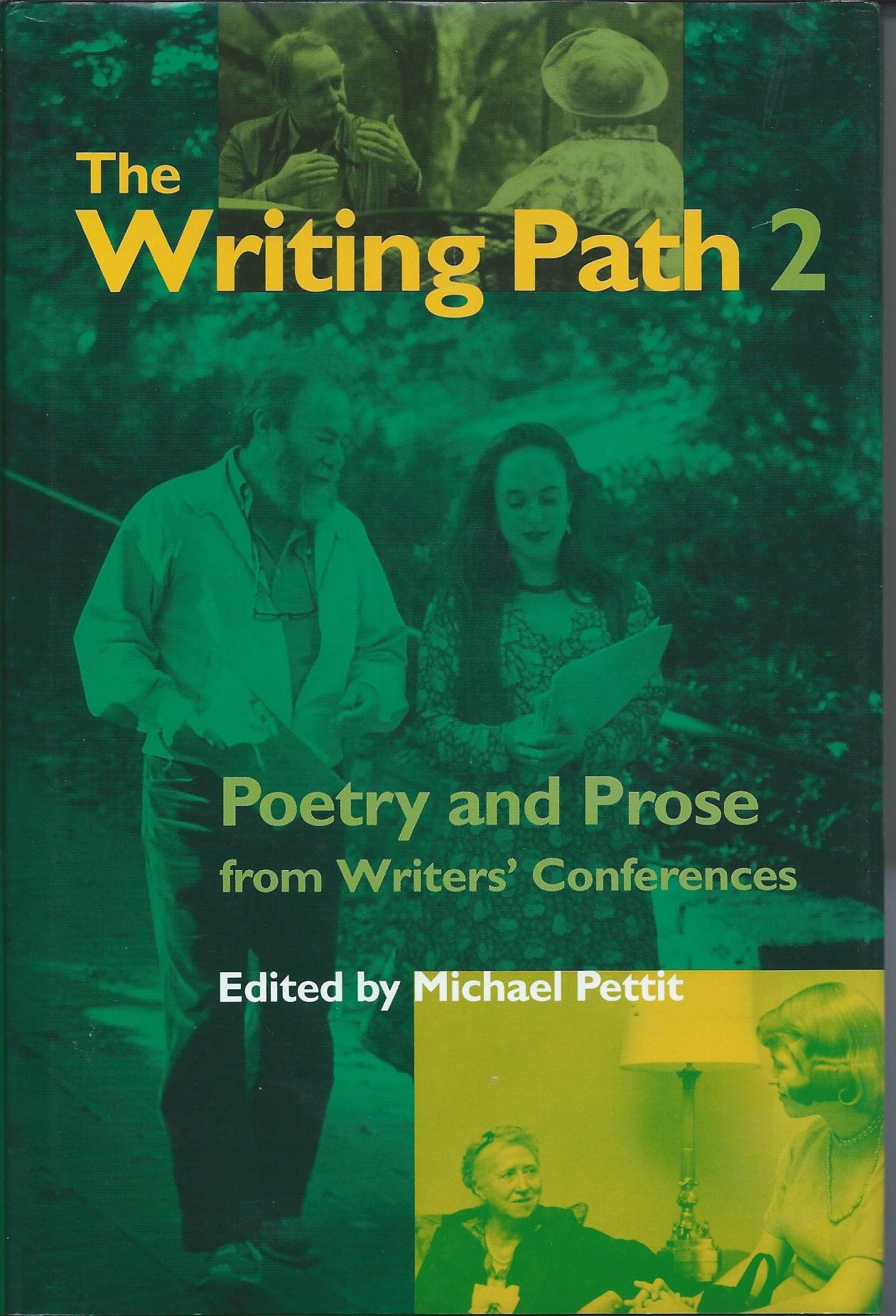 The Writing Path 2: Poetry and Prose from Writers' Conferences by ...