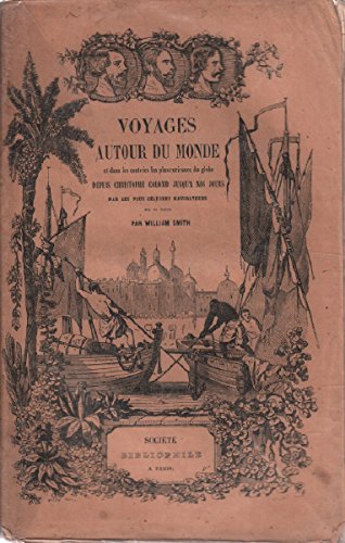 Voyages autour du monde et dans les contrées les plus curieuses du ...
