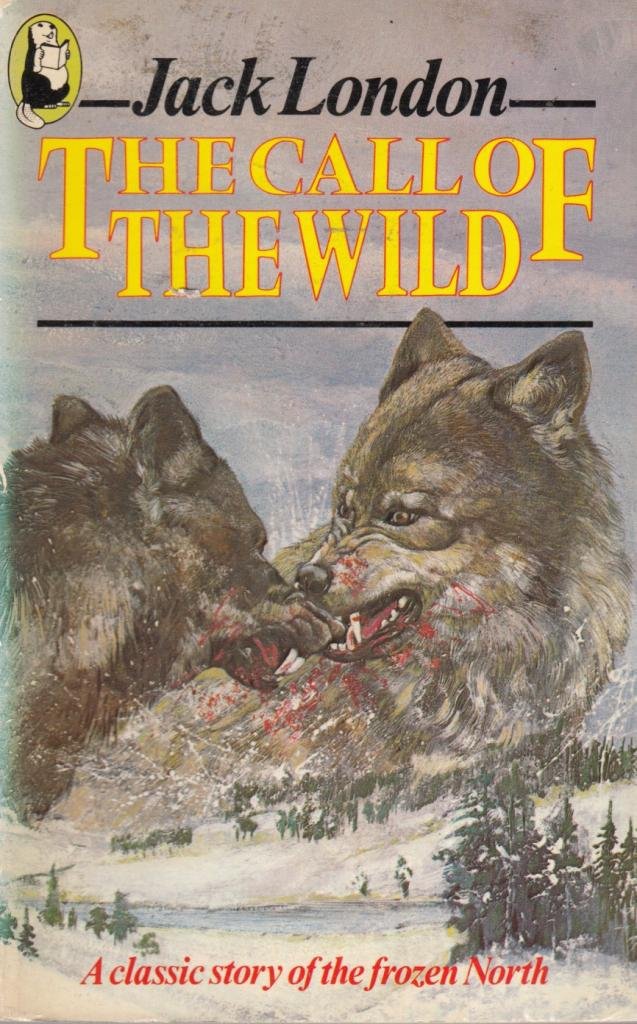 Call of the Wild Ref: 09 952140 7 (Beaver Books) by Jack London | Goodreads