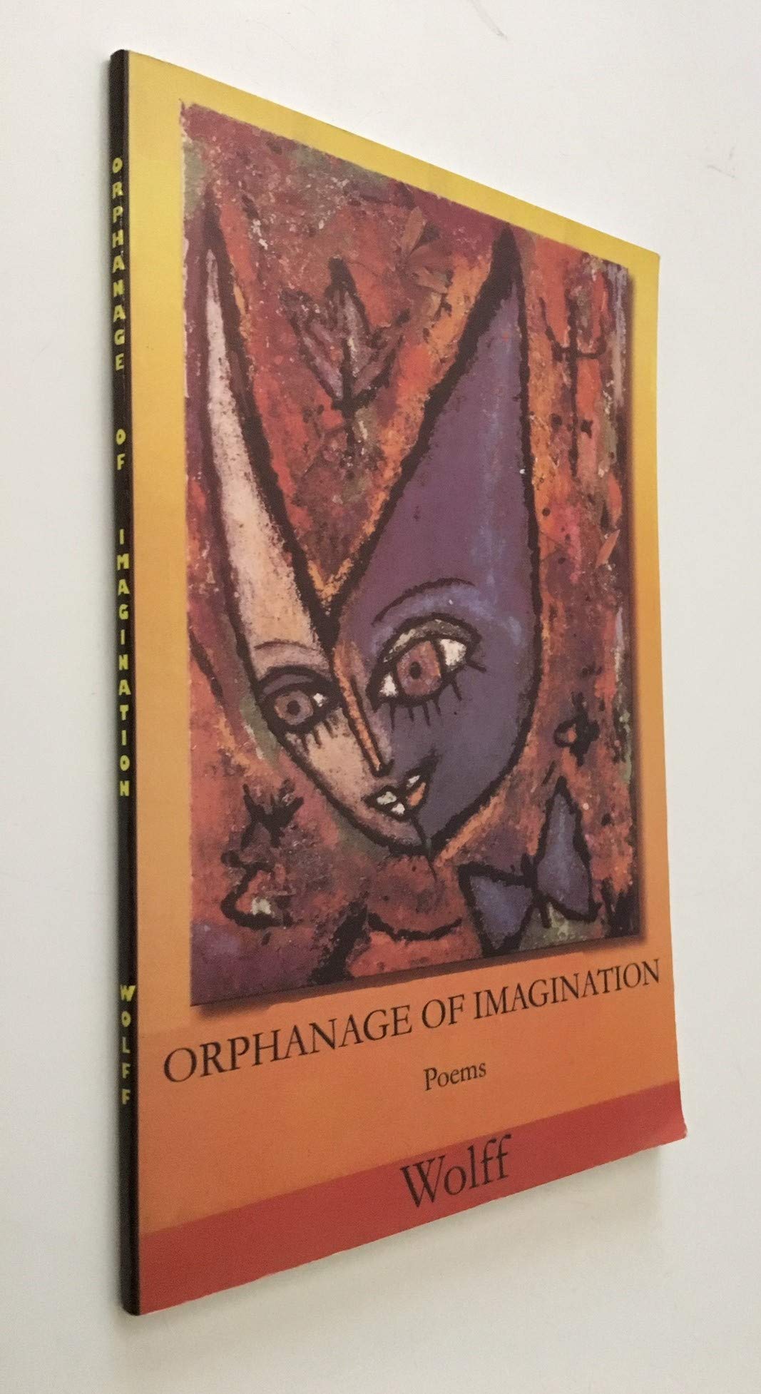Orphanage of Imagination by Wolff Bowden | Goodreads