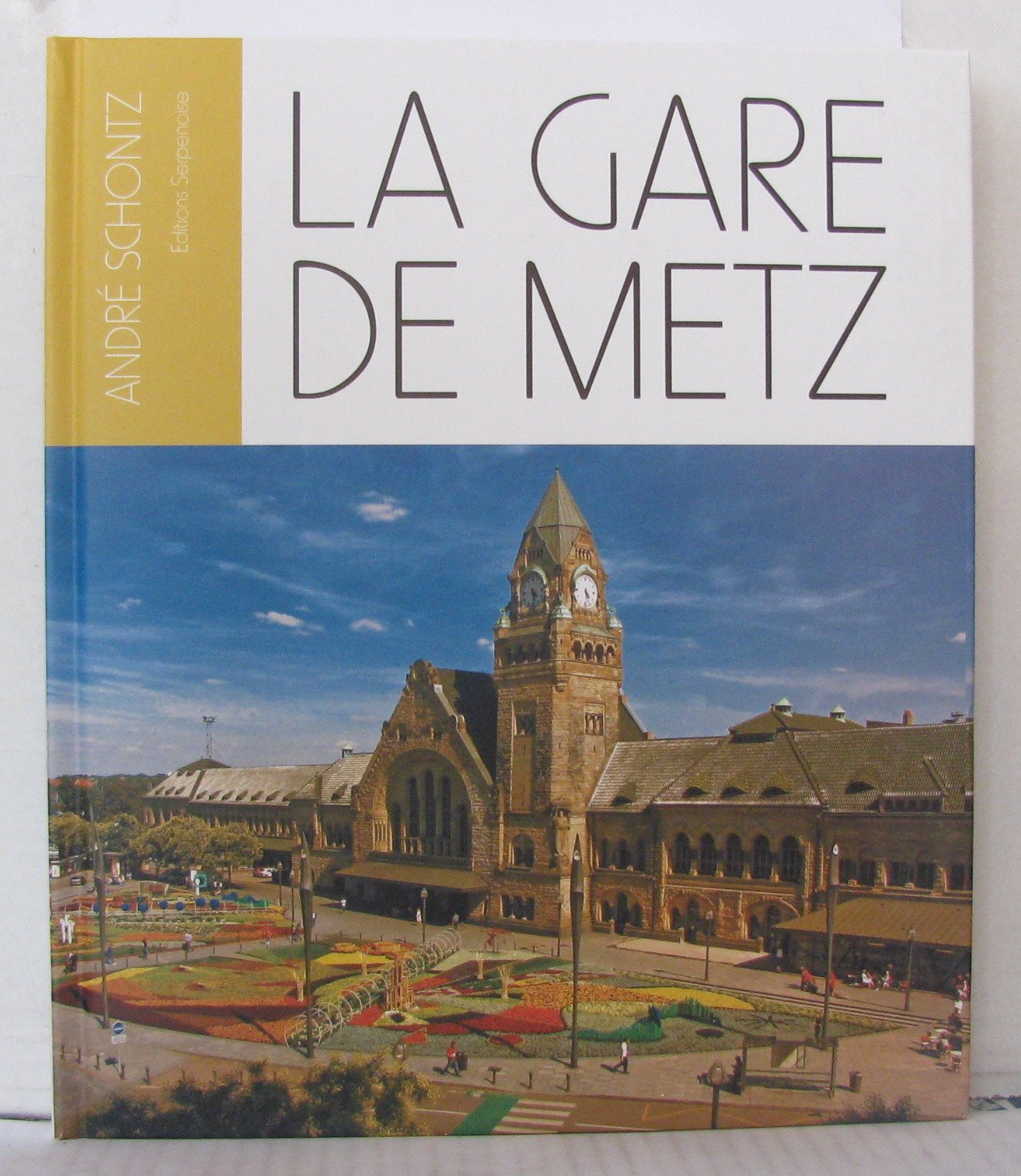 La gare de Metz (French Edition) by AndrÃ© Schontz | Goodreads