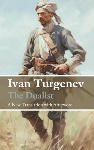 The Dualist by Ivan Turgenev | Goodreads