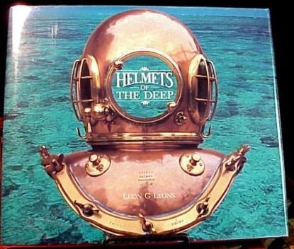 Helmets Of The Deep by Leon G Lyons | Goodreads