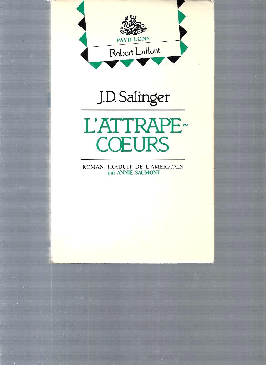 L'attrape-coeurs by J.D. Salinger | Goodreads
