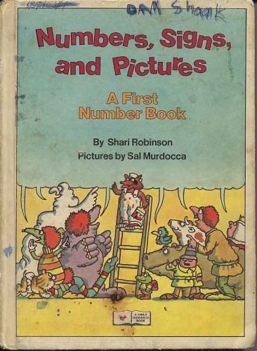 Numbers, signs, and pictures: A first number book by Shari Robinson ...