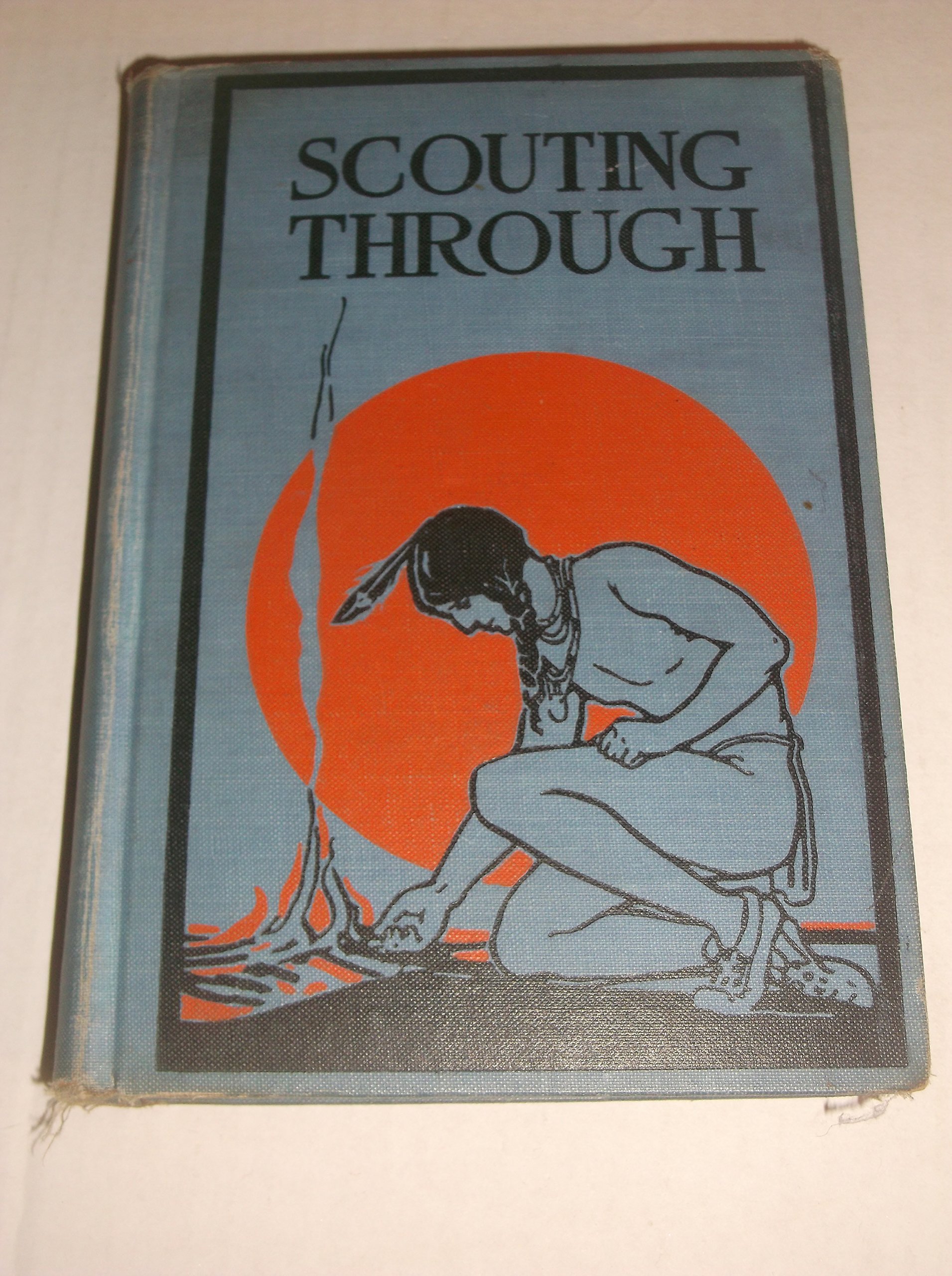 Scouting Through by William Dodge Lewis | Goodreads