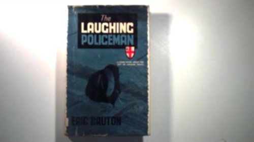 The laughing policeman: A City of London Police novel by Eric Bruton ...