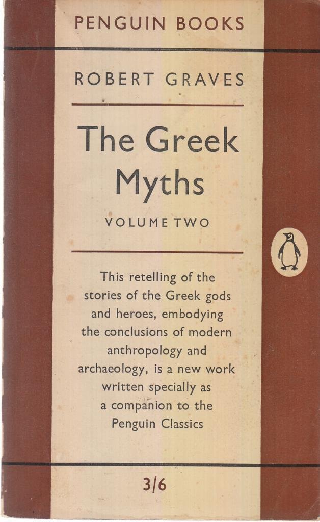 The Greek Myths Volume Two by Robert Graves | Goodreads