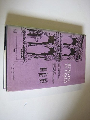 Ruskin in Italy: Letters to his Parents 1845 by John Ruskin | Goodreads