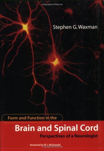 Form and Function in the Brain and Spinal Cord: Perspectives of a ...