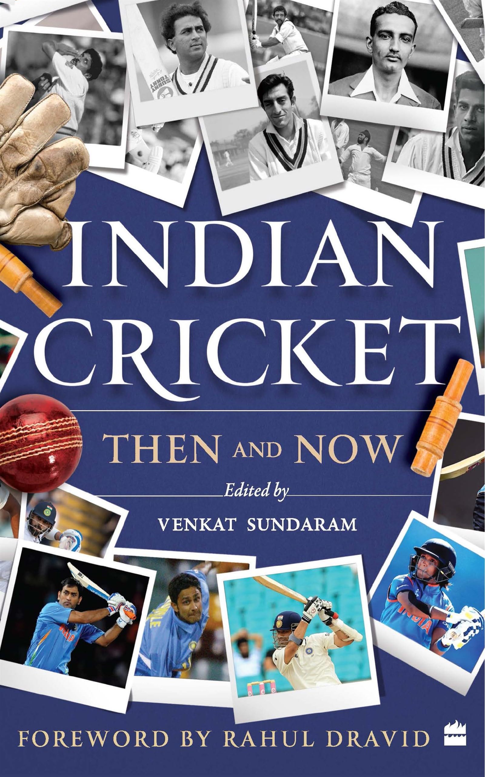 Indian Cricket: Then and Now by Venkat Sundaram | Goodreads
