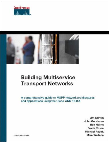 Building Multiservice Transport Networks by Jim Durkin by Jim Durkin ...