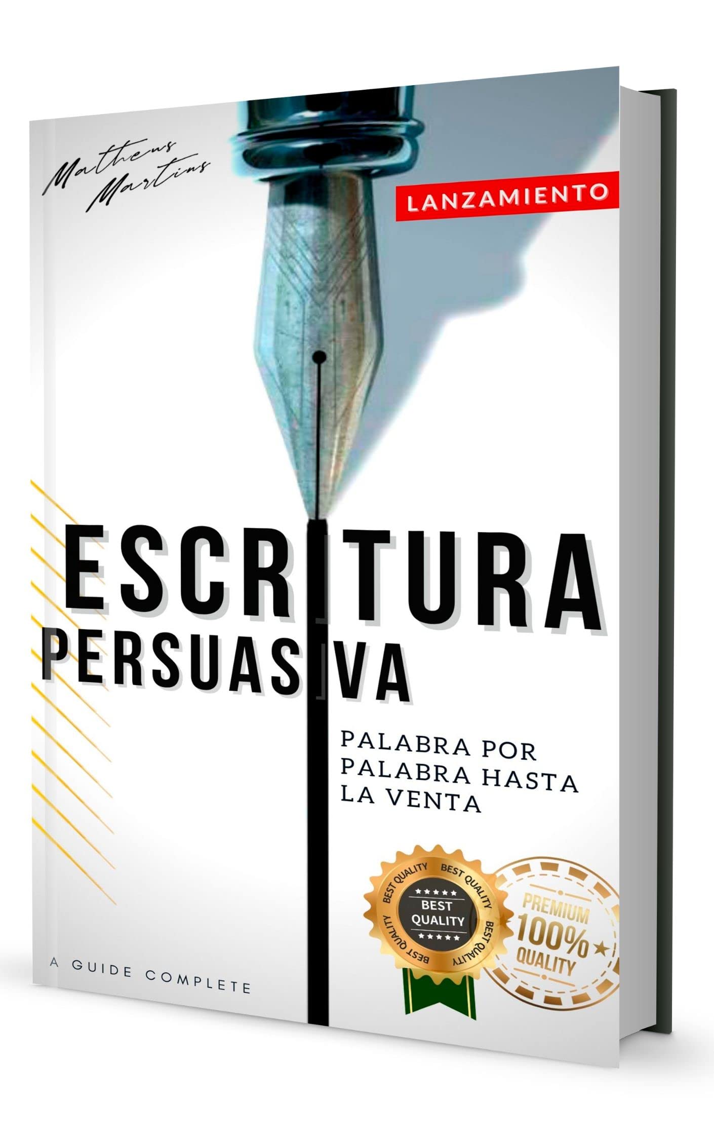 Escritura persuasiva: Palabra por palabra hasta la venta by Matheus ...