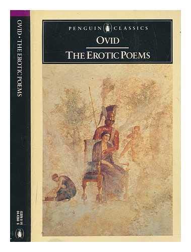 (The Erotic Poems (Classics)) [By: Ovid] [Nov, 1982] by Ovid | Goodreads