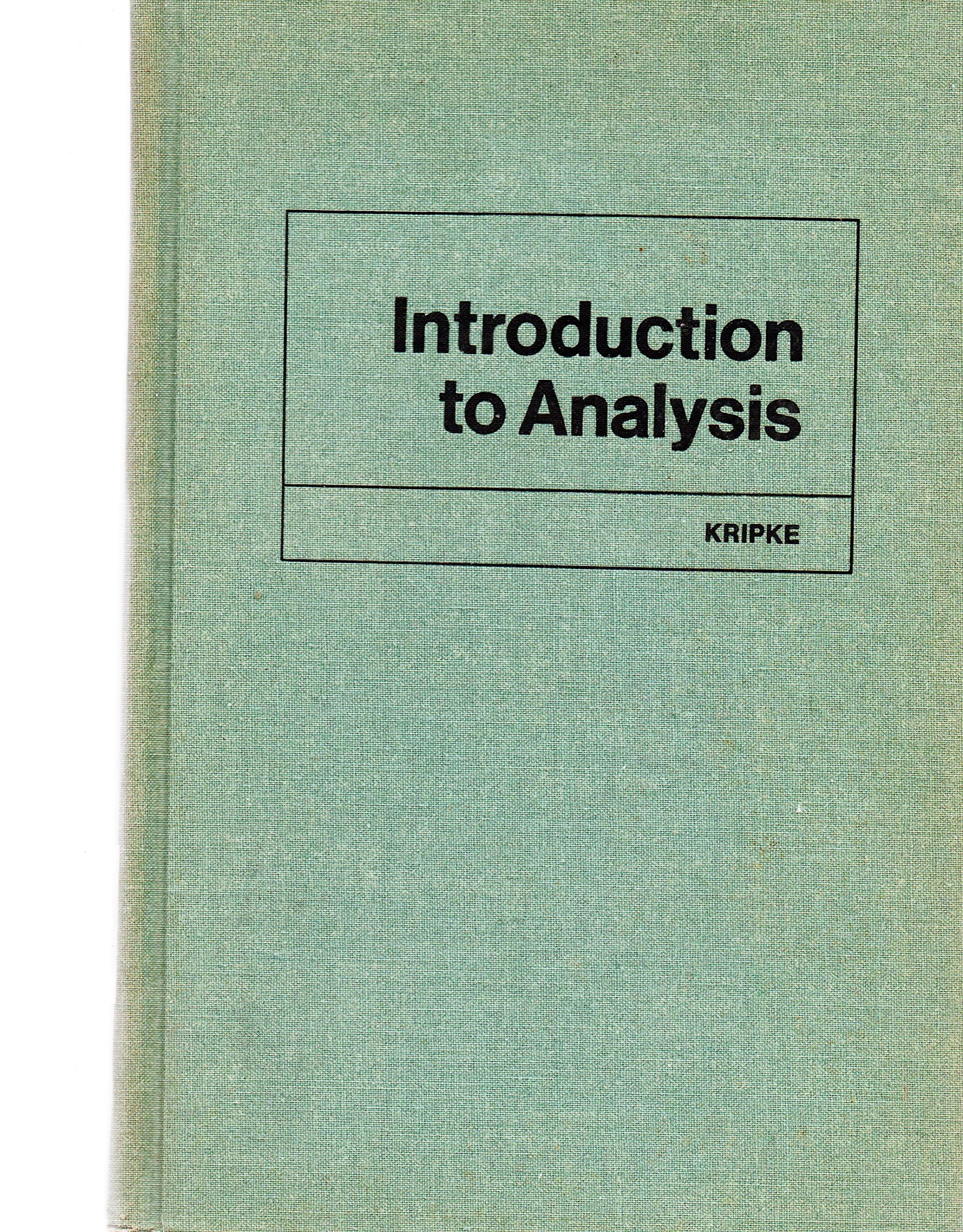 Introduction to Analysis by Bernard Kripke | Goodreads
