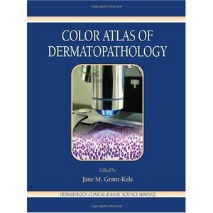 Atlas of Dermatopathology by Ronald P. Rapini | Goodreads