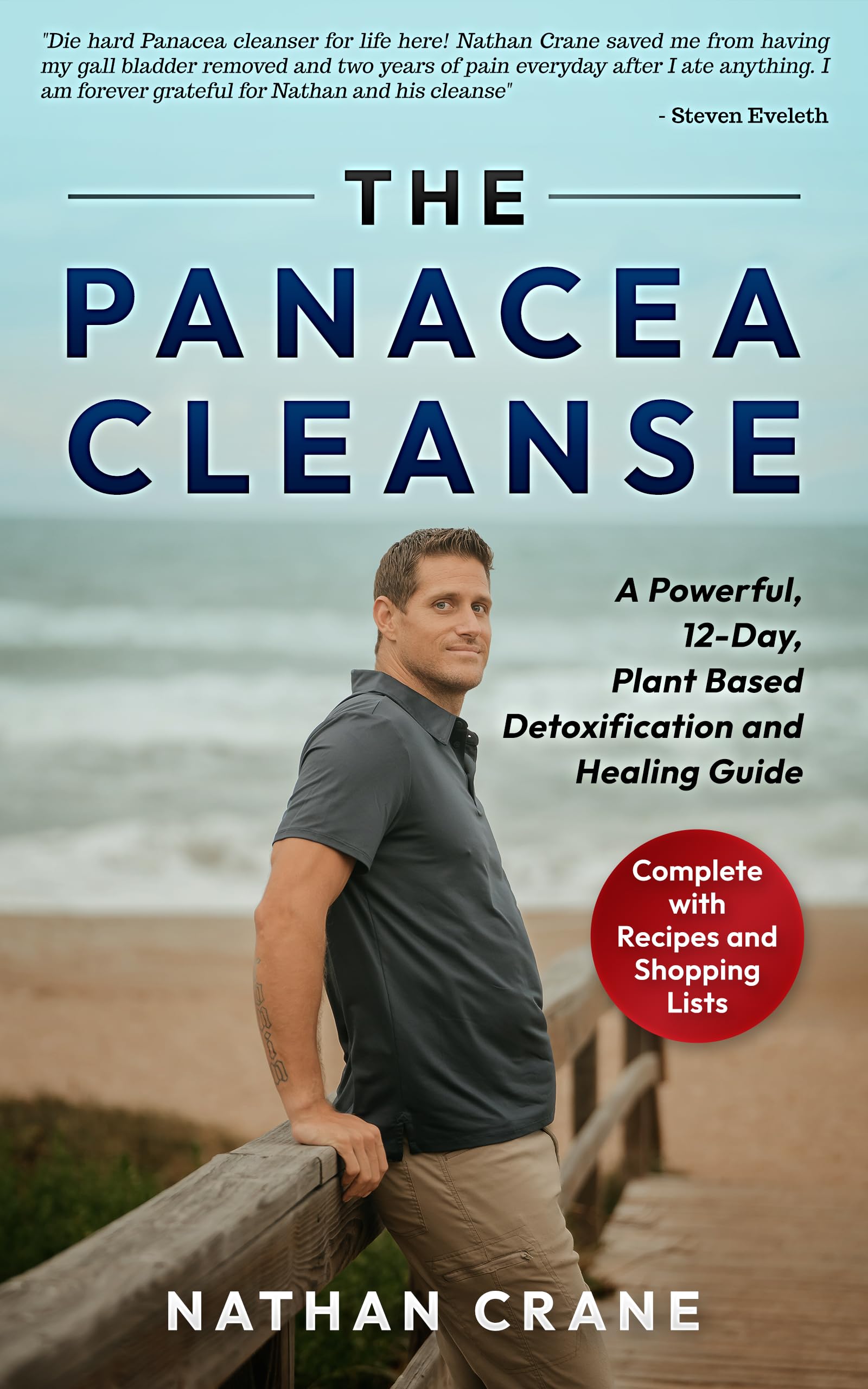 The Panacea Cleanse: A Powerful, 12-Day, Plant Based Detoxification and ...