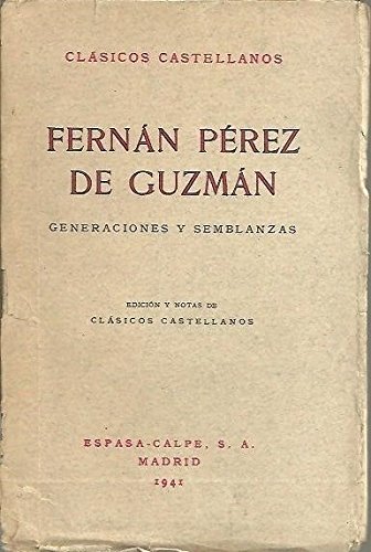 GENERACIONES Y SEMBLANZAS. by Fernán. Pérez de Guzmán | Goodreads