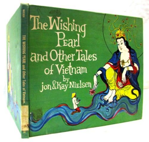 The Wishing Pearl and Other Tales of Vietnam by Kay Nielsen | Goodreads