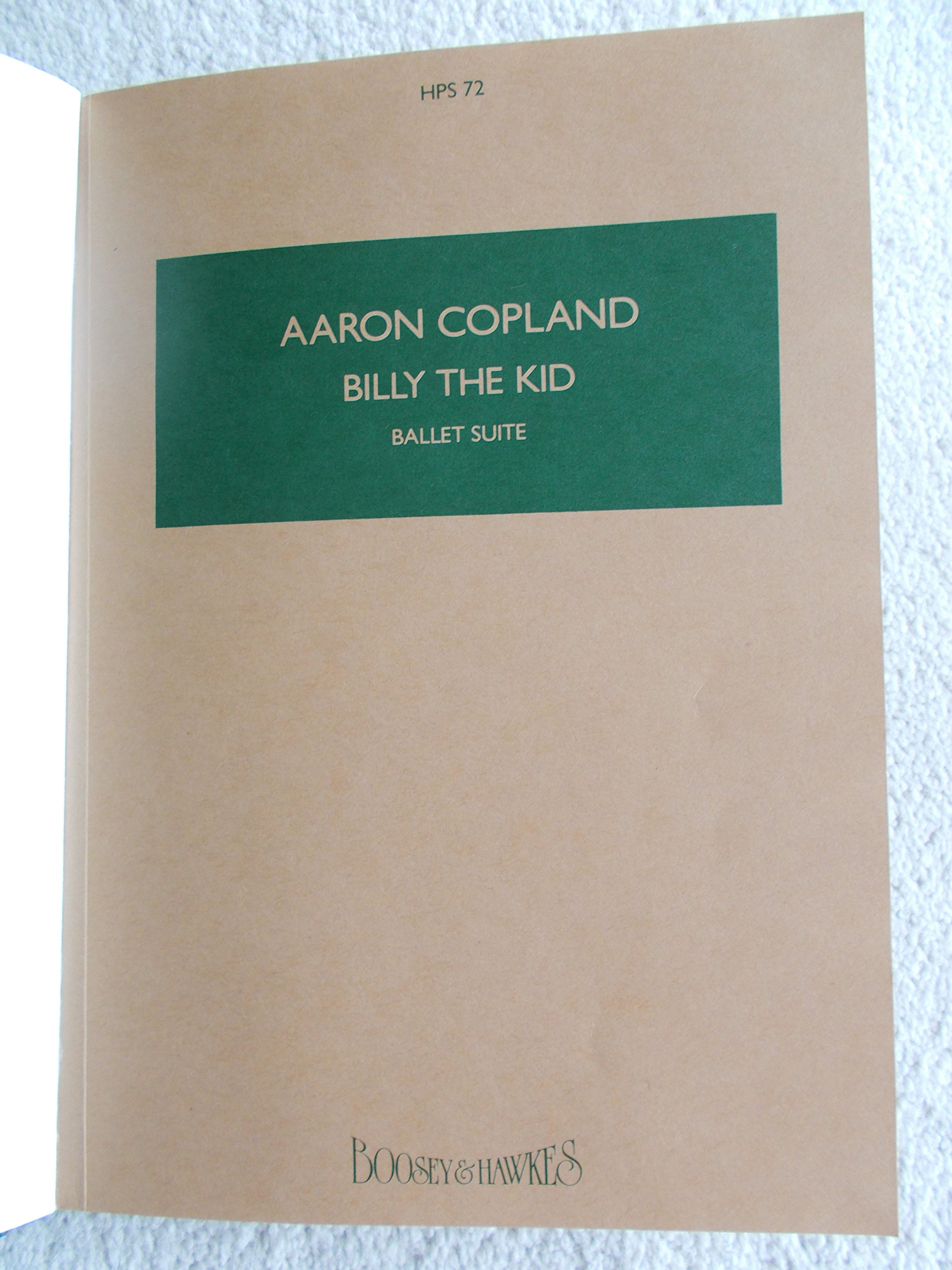 Billy the Kid – Ballet Suite. Orchestral Score by Aarton Copland ...