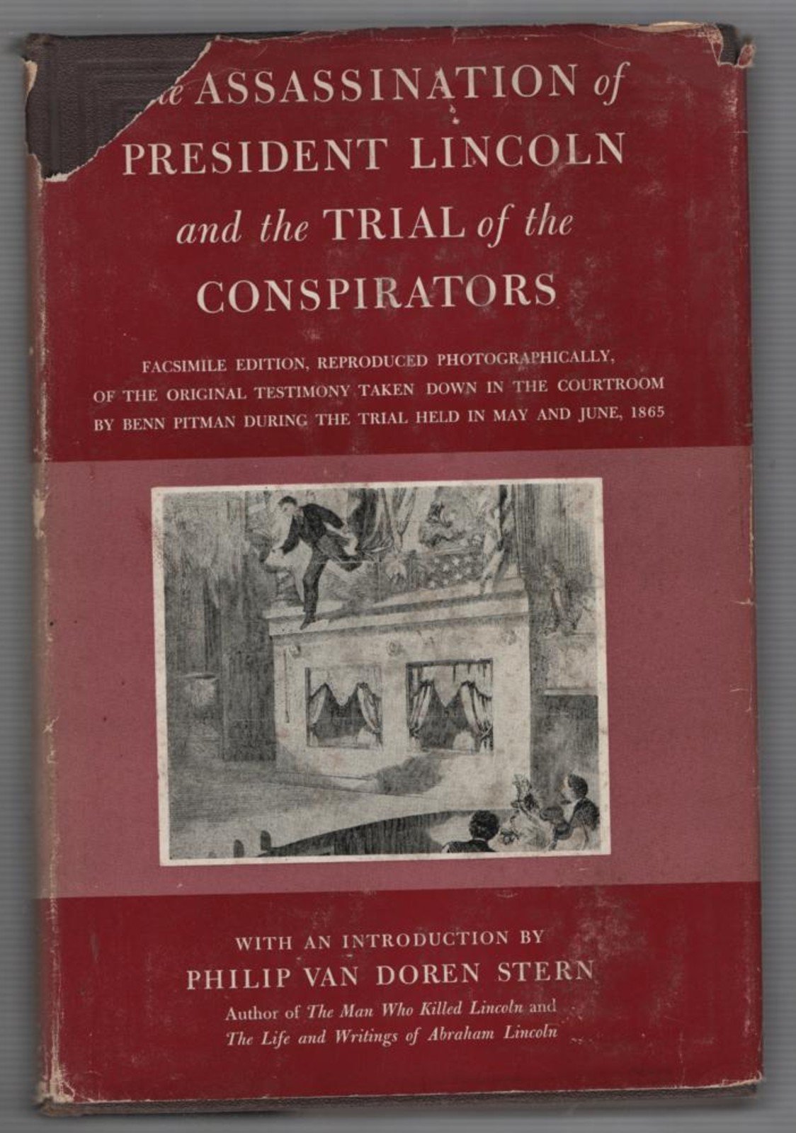 The Assassination of President Lincoln and the Trial of the Conspirators by Philip van Doren ...