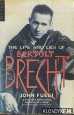 The Life and Lies of Bertolt Brecht by john-fuegi | Goodreads