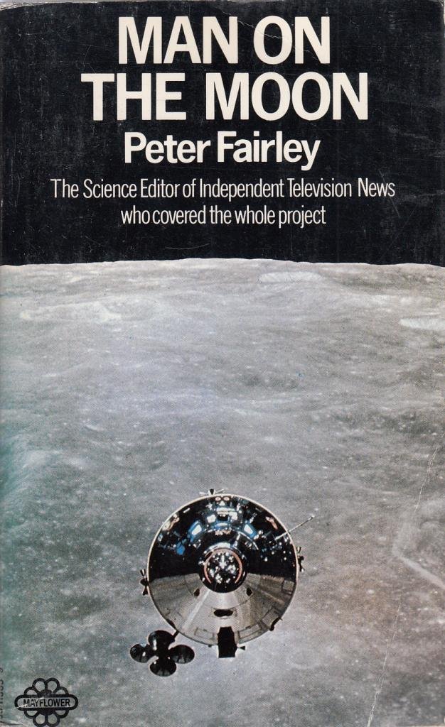 Man on the Moon by Peter Fairley | Goodreads