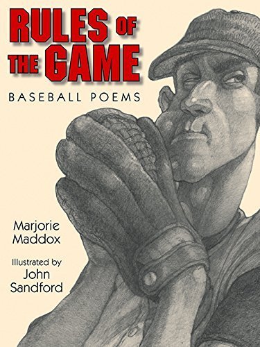 Rules of the Game: Baseball Poems by Marjorie Maddox | Goodreads