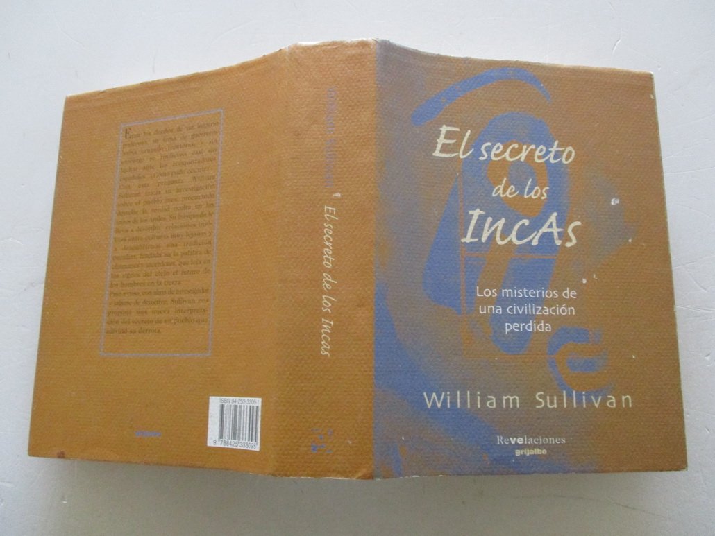 El Secreto de los Incas (Spanish Edition) by William Sullivan | Goodreads