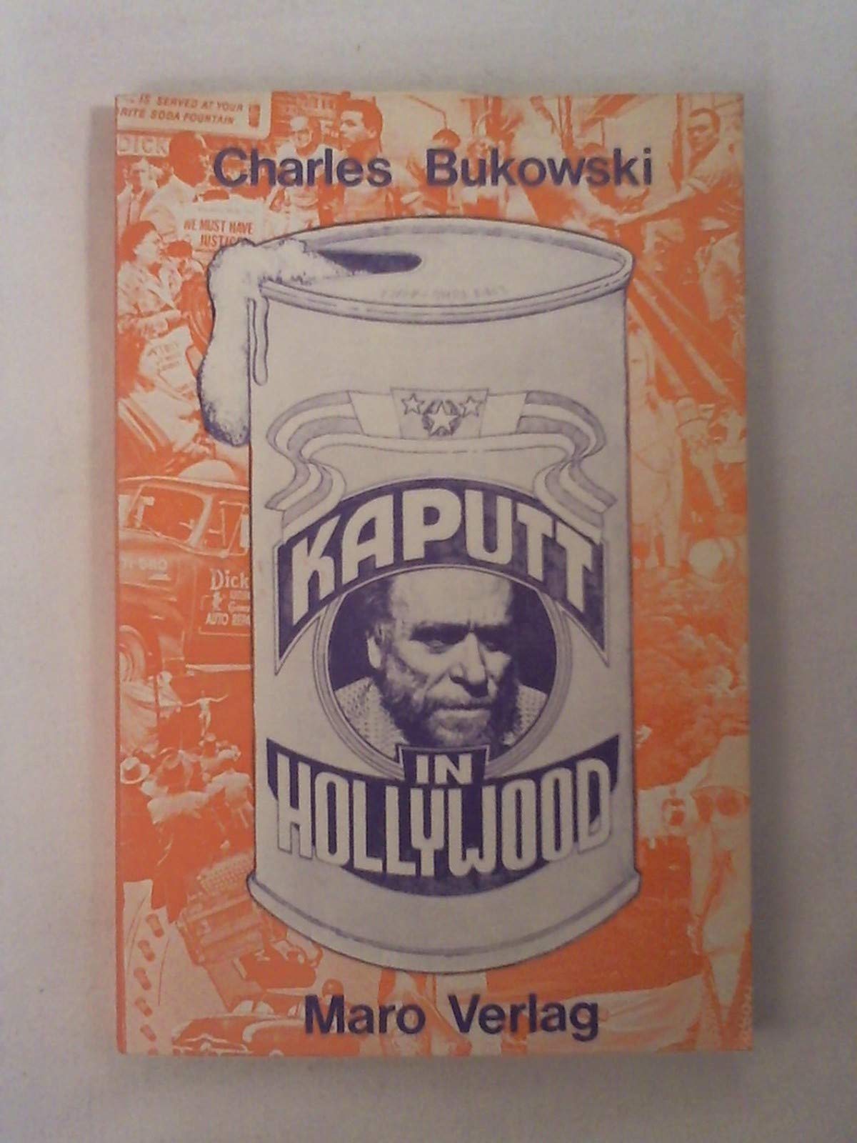 Kaputt in Hollywood by Charles; Weissner Bukowski | Goodreads