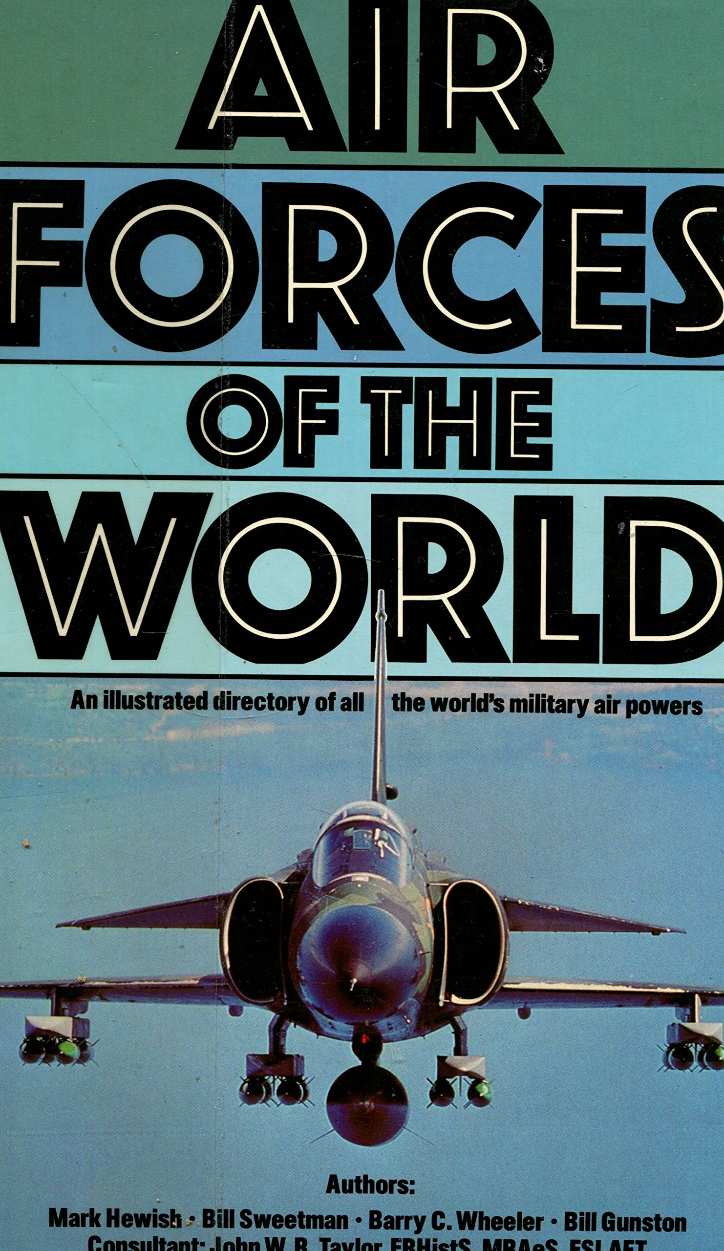 Air Forces of the World by Mark Hewish | Goodreads