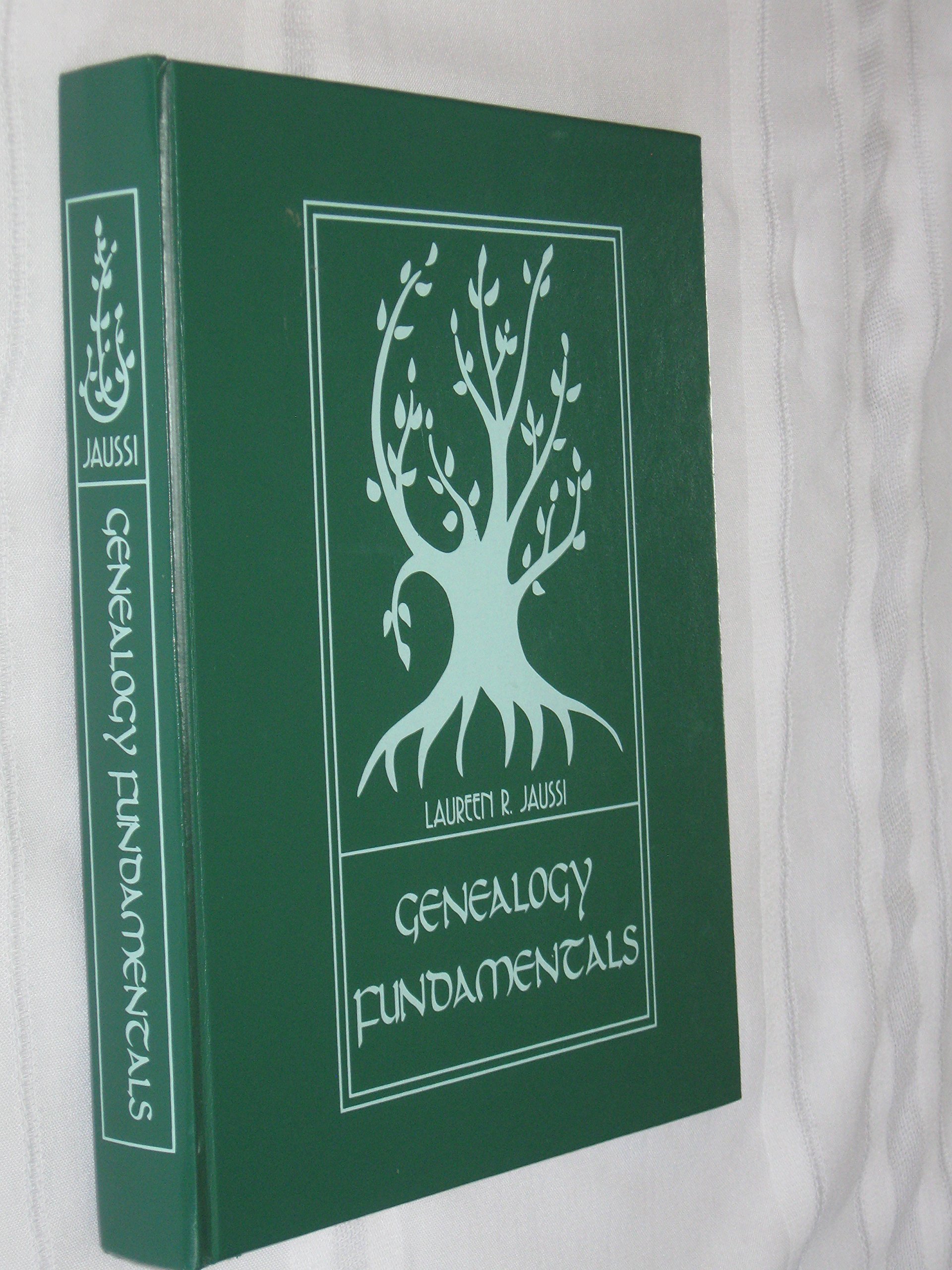 Genealogy Fundamentals by Laureen R. Jaussi | Goodreads
