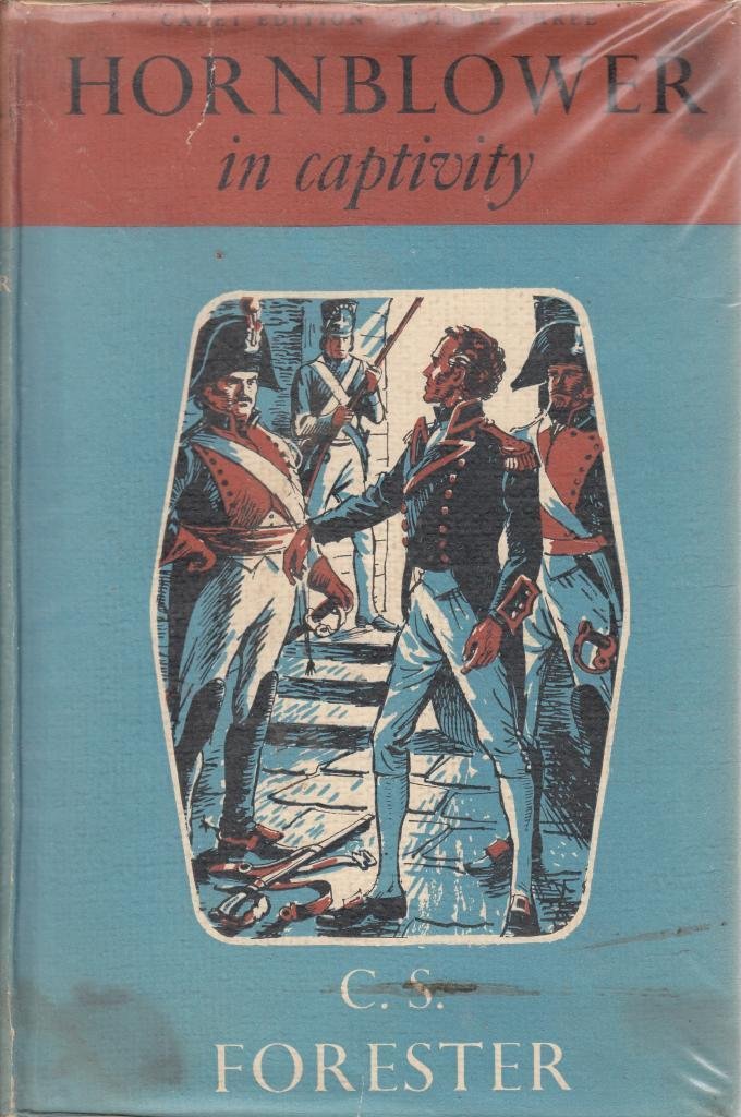 Hornblower in captivity by C.S. Forester | Goodreads