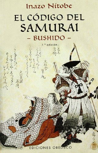 El Codigo Del Samurai / The Samurai Code: Bushido (Spanish Edition ...