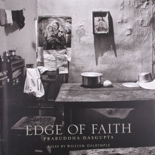 Edge of Faith by William Dalrymple (2009-10-15) by Prabuddha Dasgupta ...