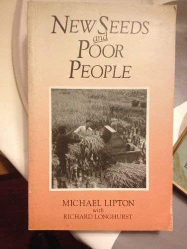 New Seeds and Poor People by Michael Lipton | Goodreads