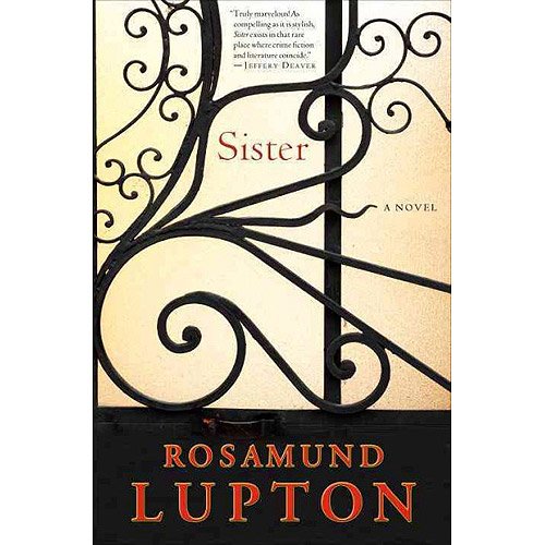 Rosamund Lupton'sSister: A Novel [Hardcover]2011 by R. (Author) Lupton ...
