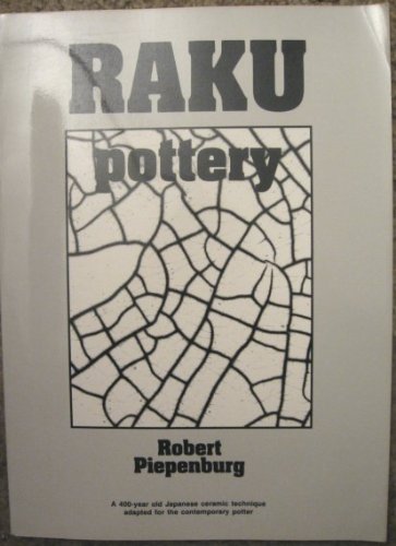 Raku pottery by Robert E. Piepenburg | Goodreads