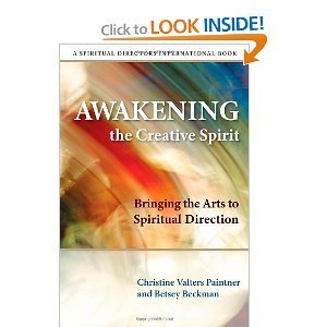 Awakening the Creative Spirit byPaintner by Christine Valters Paintner ...
