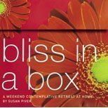 Bliss in a Box: A Weekend Contemplative Retreat at Home [Kit] by Susan ...