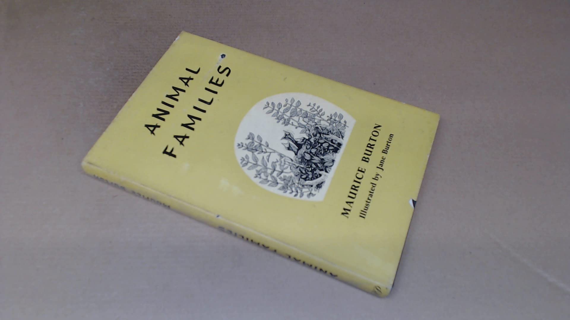 Animal Families by Maurice [ed] Burton | Goodreads