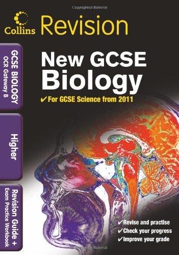 GCSE Biology OCR Gateway B: Revision Guide and Exam Practice Workbook (Collins GCSE Revision) by ...