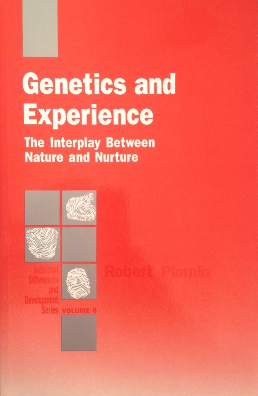 Genetics and Experience: The Interplay between Nature and Nurture by ...
