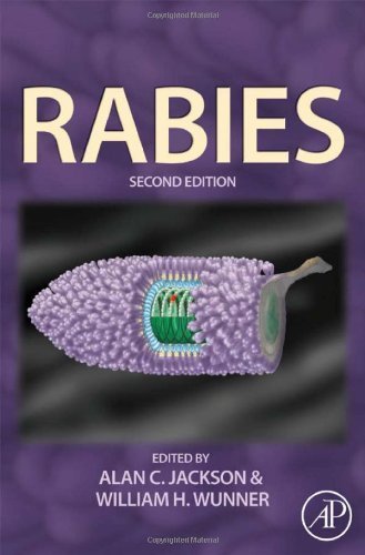 Rabies, Second Edition: Scientific Basis of the Disease and Its ...