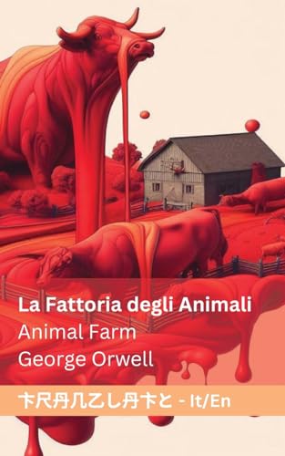 La Fattoria degli Animali Animal Farm: Tranzlaty Italiano English by ...
