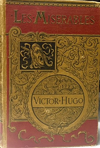 Les Miserables - Complete in One Volume by Victor Hugo | Goodreads