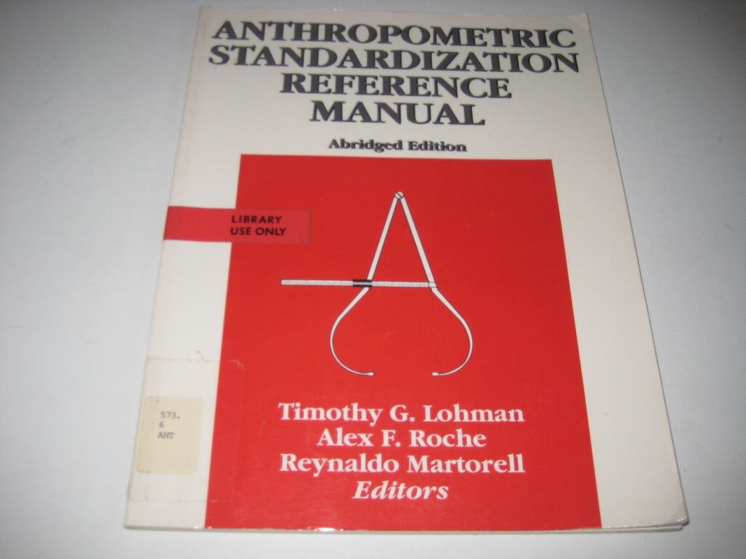 Anthropometric Standardization Reference Manual Abridged Edition by ...