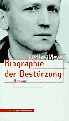 Biographie der Bestürzung by Detlev Meyer | Goodreads